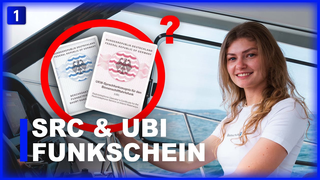 Funkscheine: SRC, UBI, LRC auf einen Blick | Bootsschule1®